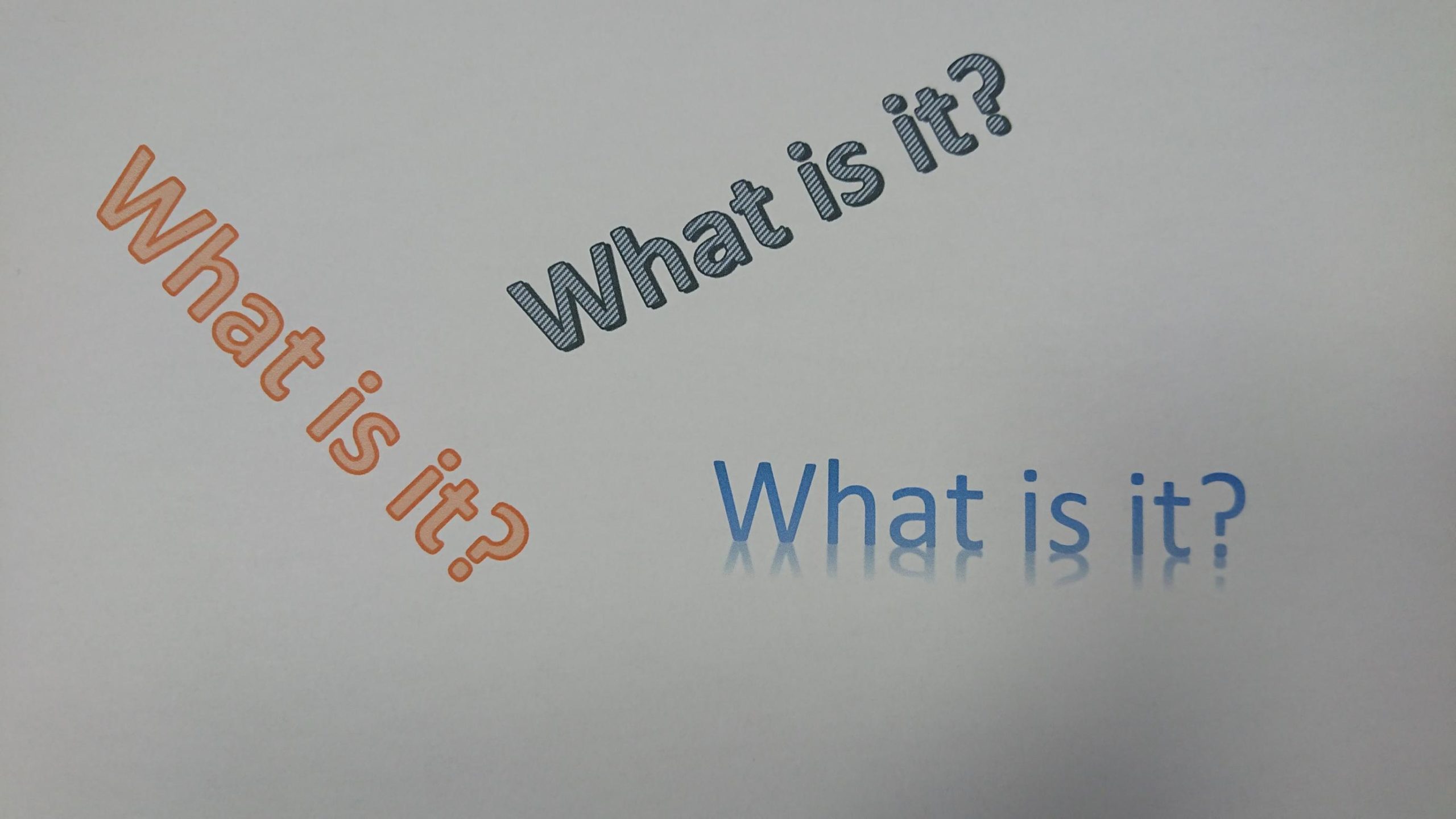 What is it? What is it? What is it? – MY英語スクールBlog